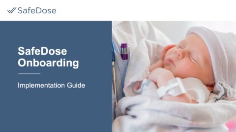 SafeDose Evaluation Guide - SafeDose